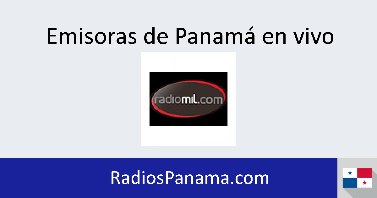 Radio Mil en vivo - Emisoras de Panama